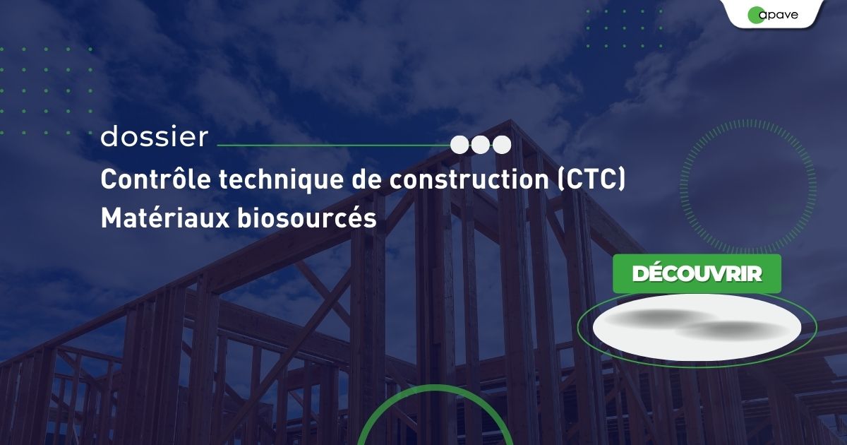 Contrôle technique de construction (CTC) - Matériaux biosourcés