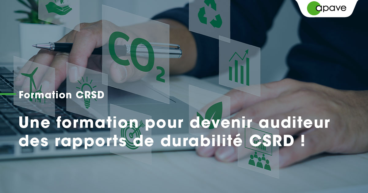Une formation pour devenir auditeur des rapports de durabilité CSRD