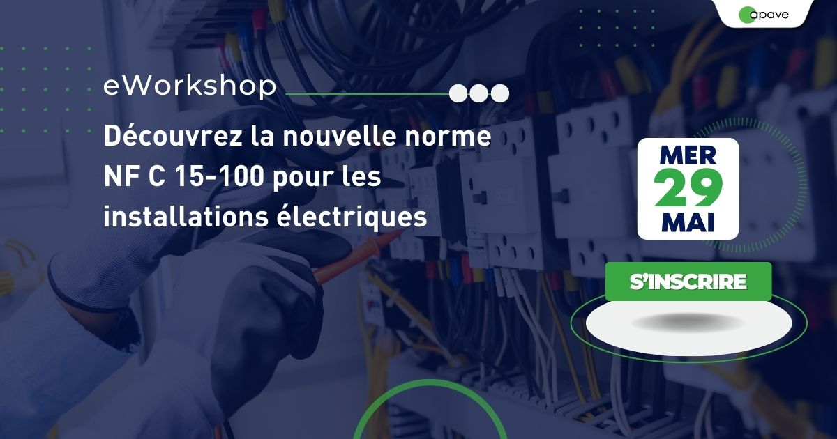 [Replay] Découvrez la nouvelle norme NF C 15-100 pour les installations électriques